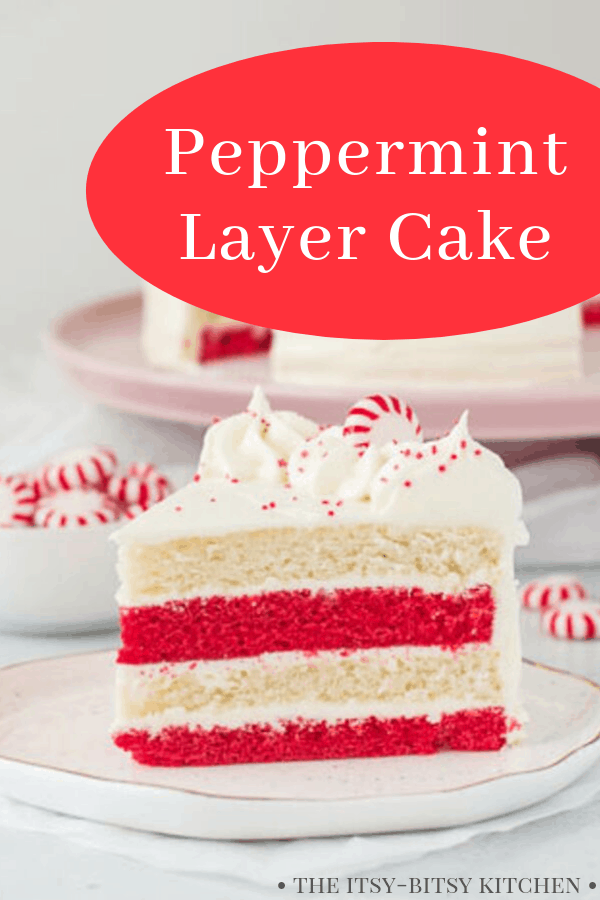 Peppermint Cake with White Chocolate Buttercream - The Itsy-Bitsy Kitchen