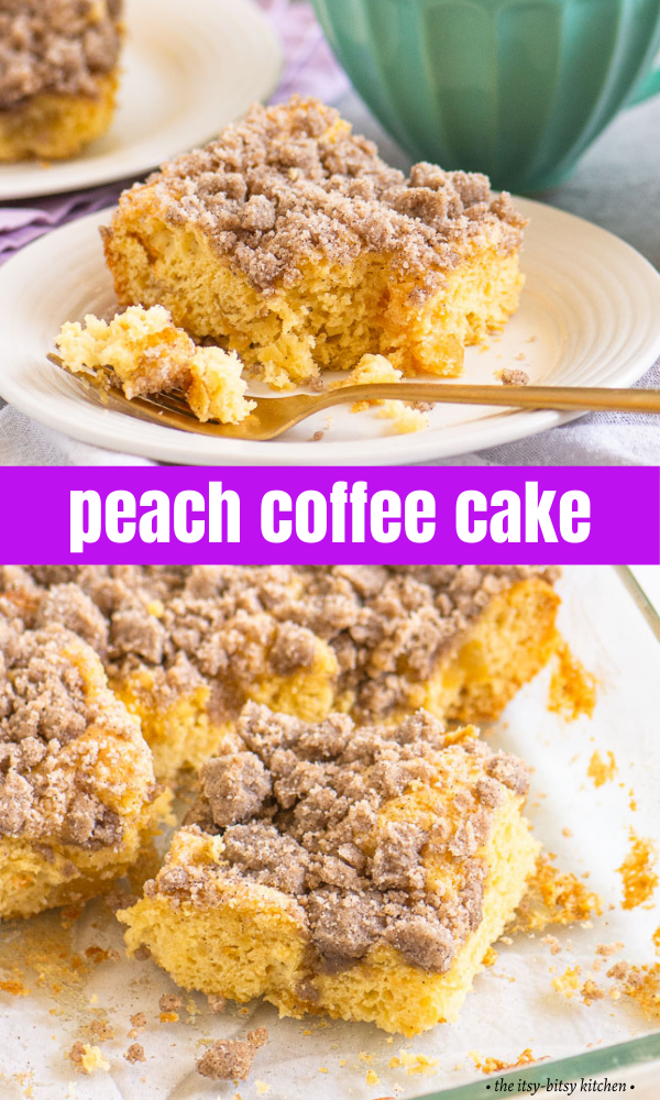 Peach Coffee Cake - The Itsy-Bitsy Kitchen